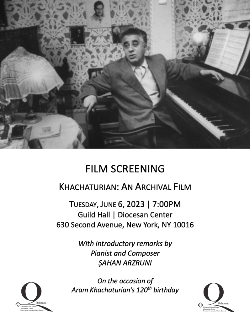Film Screening: Khachaturian – The Krikor and Clara Zohrab Information ...