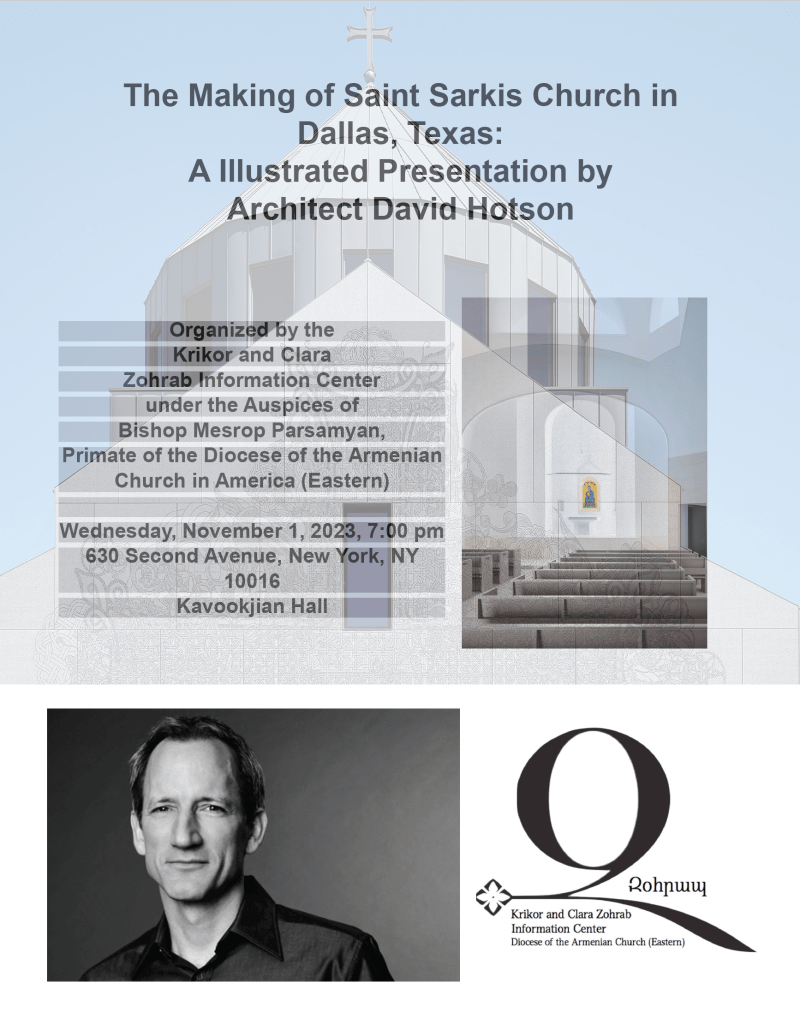 Architect David Hotson to Speak on “The Making of Saint Sarkis Armenian ...